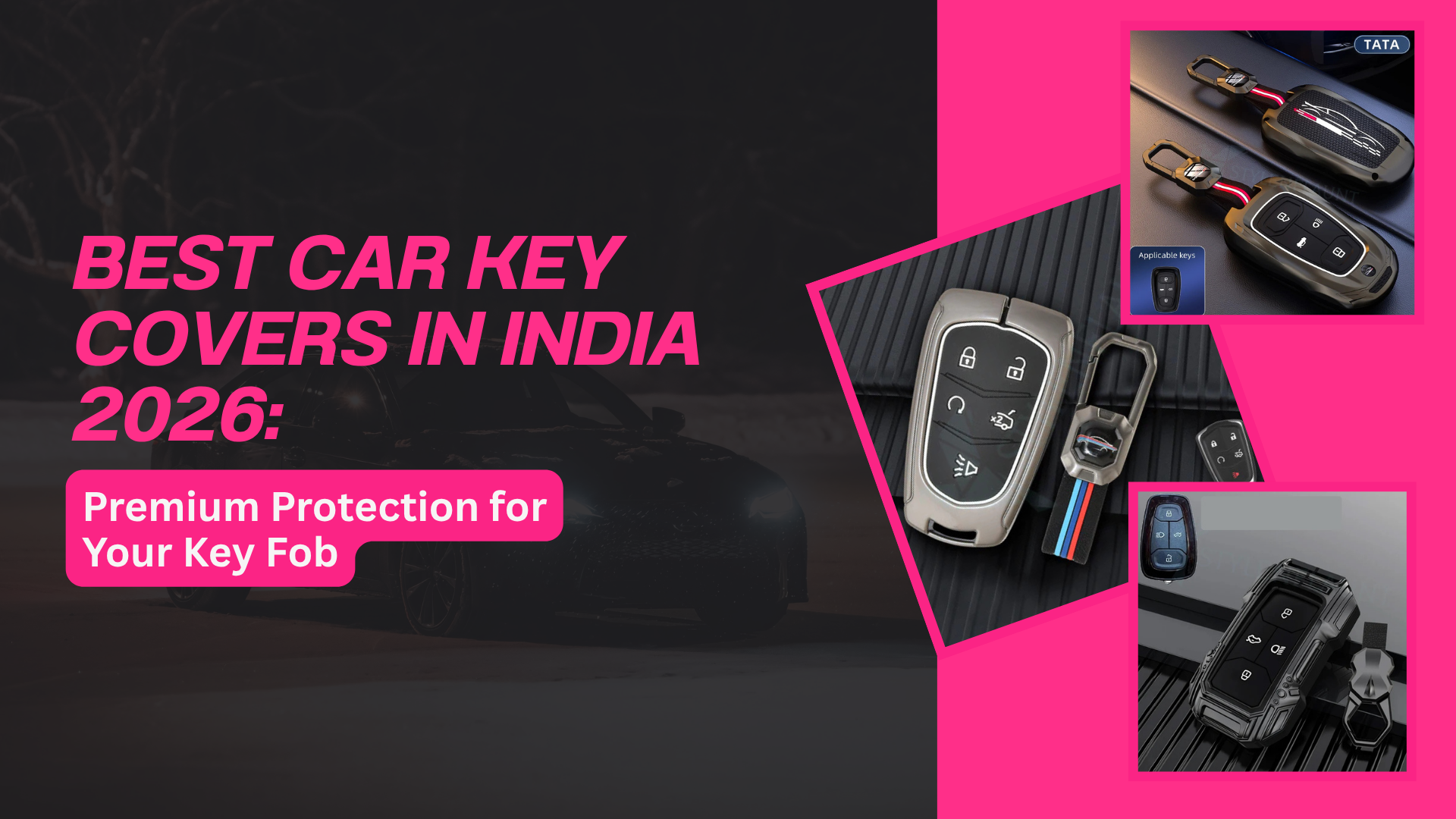 Best Car Key Covers India 2026 | Premium Picks – Style N Flaunt