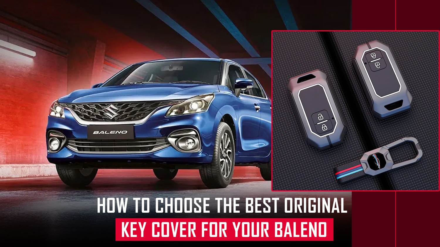 Guide to Selecting the Perfect Key Cover for Your Suzuki Baleno ...